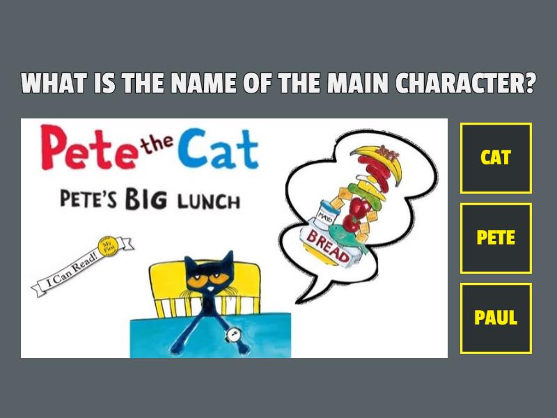 Pete the Cat | Pete's Big Lunch - Quiz