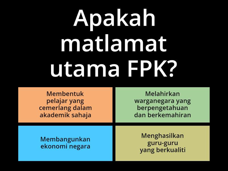 Hubungan Perkembangan Pendidikan di Malaysia antara FPK dan FPG - Quiz