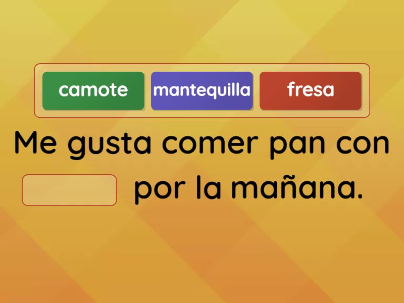 Completa las siguientes oraciones. - Complete the sentence