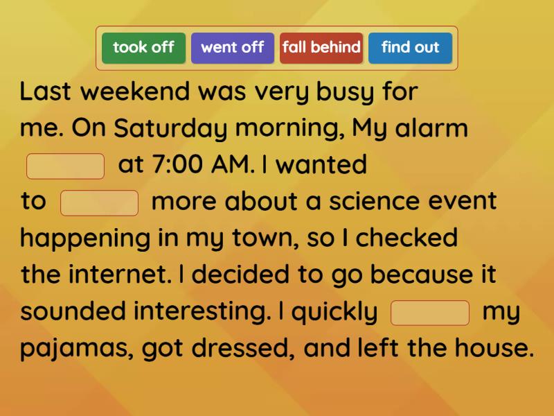 Phrasal verbs cloze - Complete the sentence