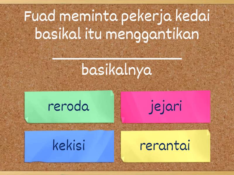 Pilih jawapan yang paling sesuai untuk mengisi tempat kosong dalam tempat kosong dalam ayat ...