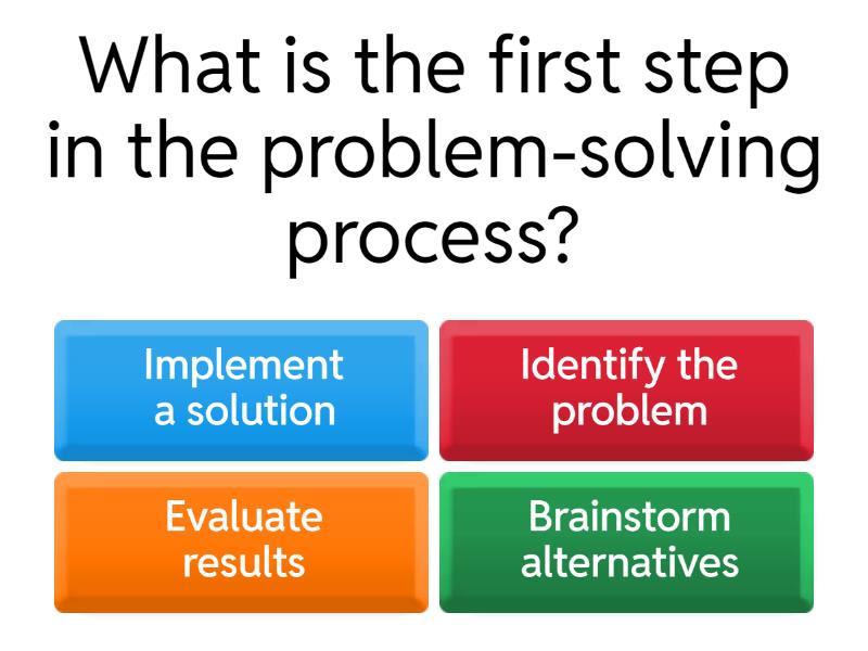 Problem-Solving. - Quiz