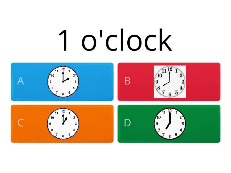 O'clock Practice - Quiz O'clock Practice - Quiz