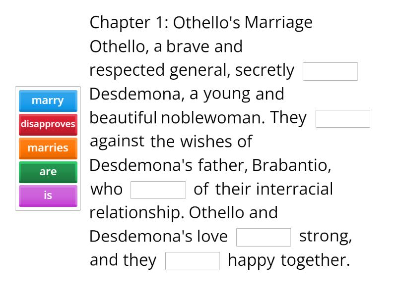 Othello - s - Complete the sentence