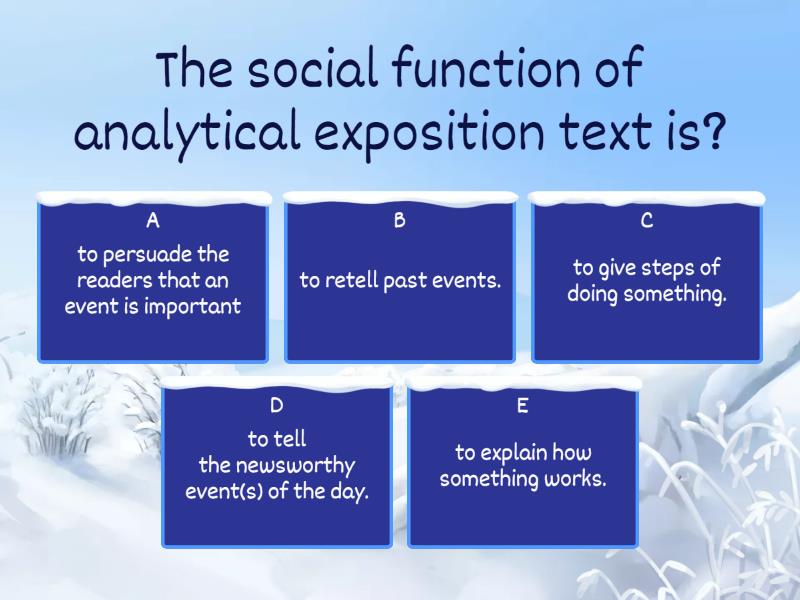 ANALYTICAL EXPOSITION TEXT - Quiz