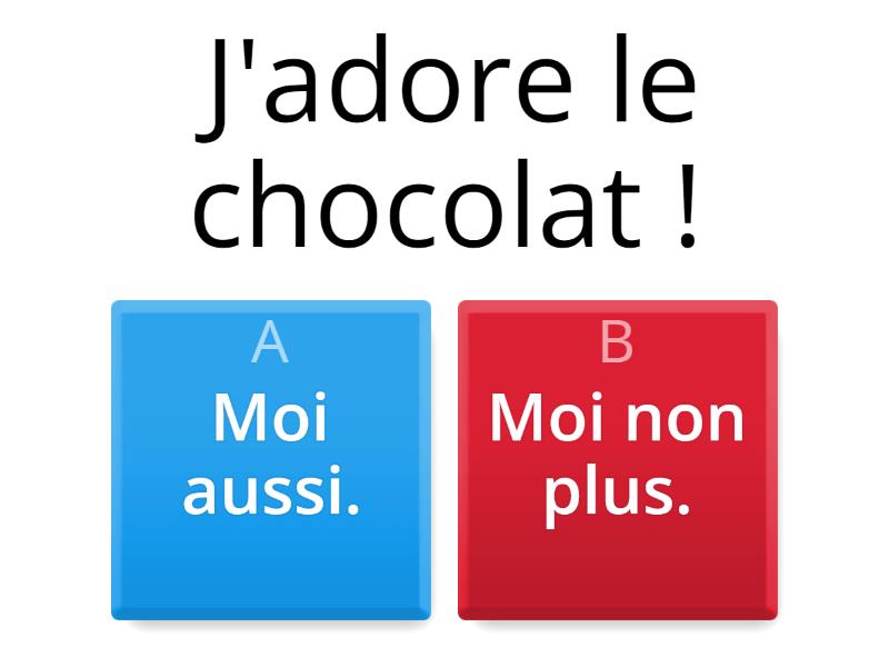 Moi aussi / moi non plus - Quiz