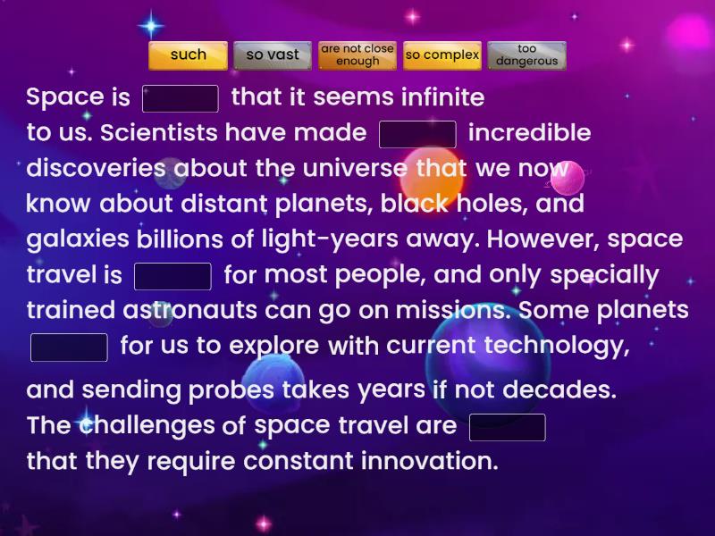 Space Exploration: A Short Text - Complete the sentence