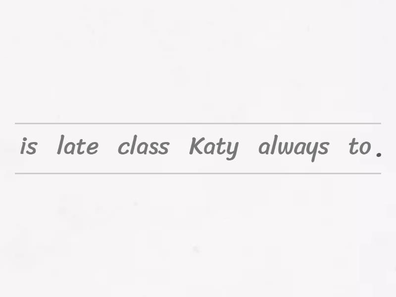 B7 - FREQUENCY ADVERBS PRACTICE - IP - Reordenar