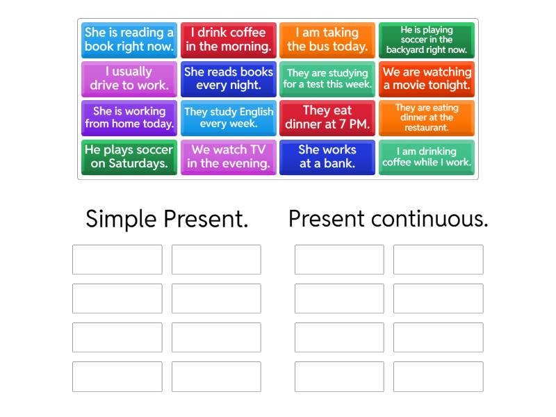 Present Simple vs. Present Continuous. - Group sort
