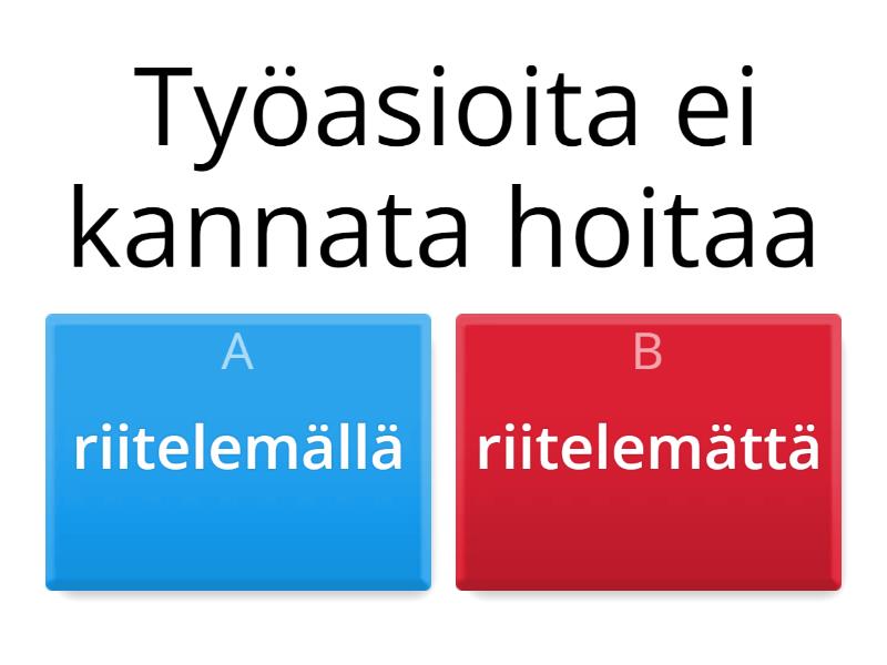 -malla vai -matta? - Monivalinta