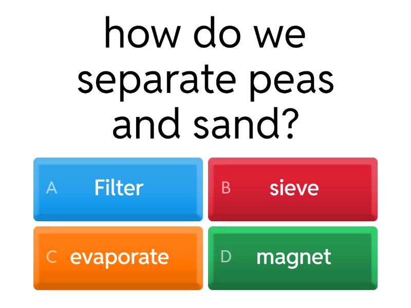Separating Mixtures - Quiz