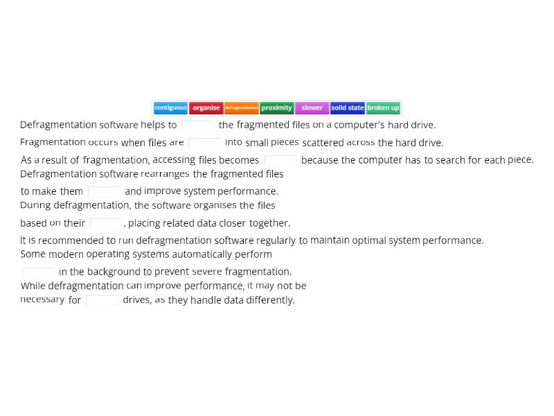 Defragmentation Software - Complete the sentence