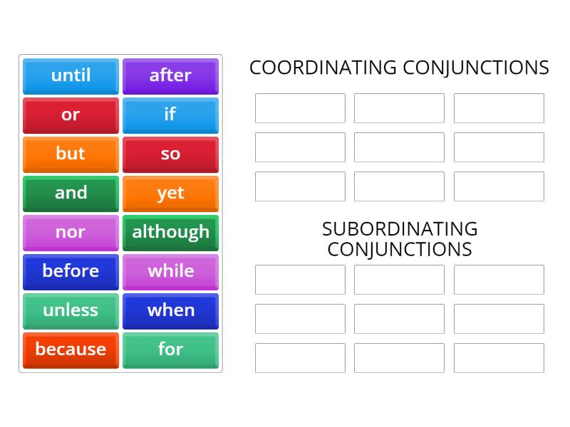 COORDINATING AND SUBORDINATING CONJUNCTIONS - Group sort