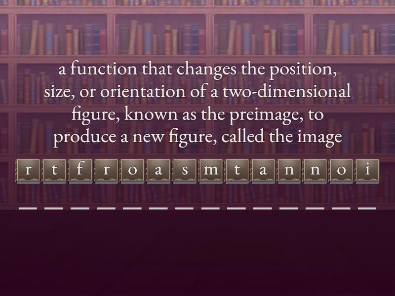 Sequences of Rigid Transformations and Congruence - Anagram