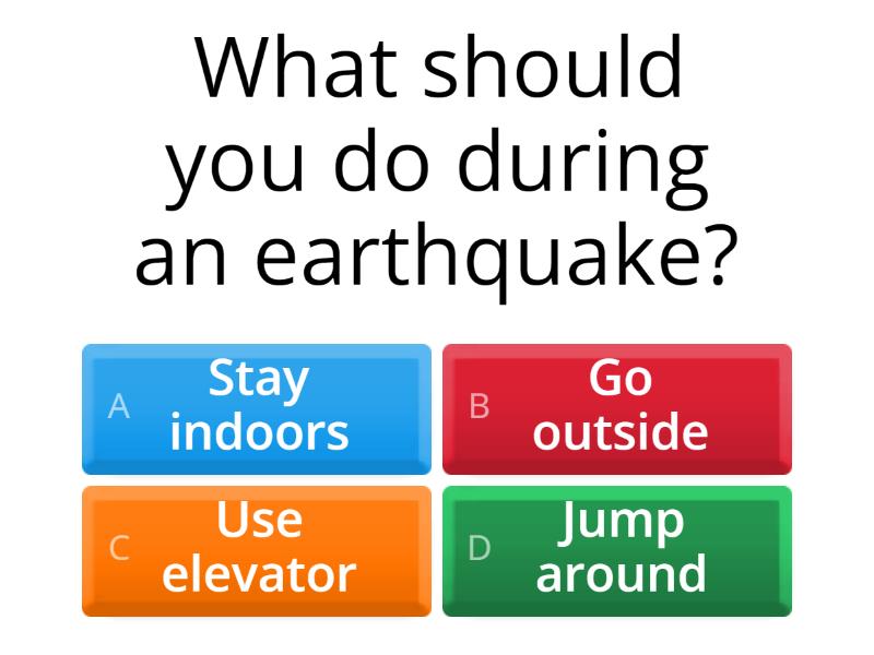 Earthquake Safety Tips - Quiz