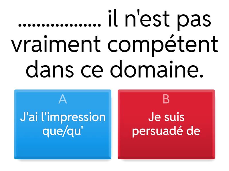 Exprimer son opinion-B1.1 - Quiz