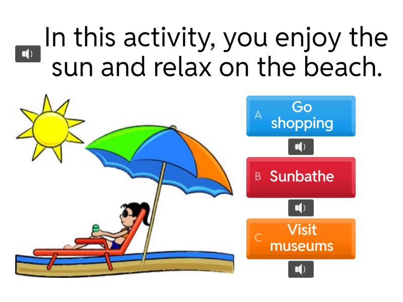 Vocabulary: Vacation activities - Cuestionario