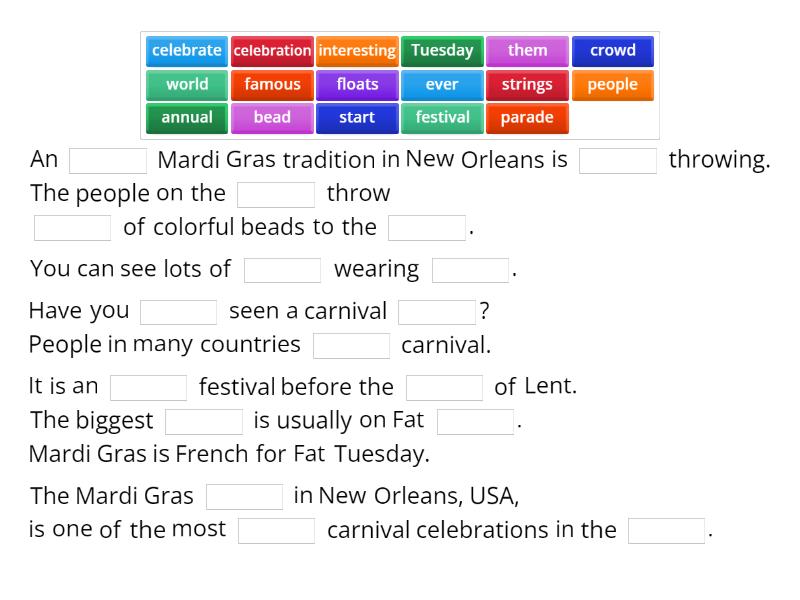 Mardi Gras in New Orleans - text - Complete the sentence