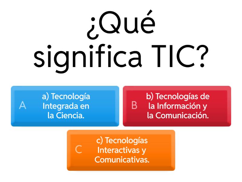 TIC´s en la educación. - Quiz