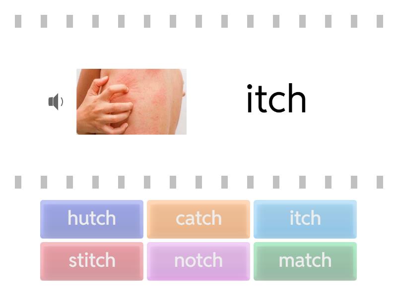 UFLI 69 Day 1: -tch Words - Find the match