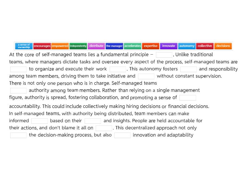 Self -Managed Teams - Lets Check understanding - Complete the sentence