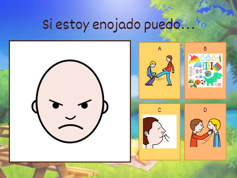 Que puedo hacer si estoy enojado... - Quiz